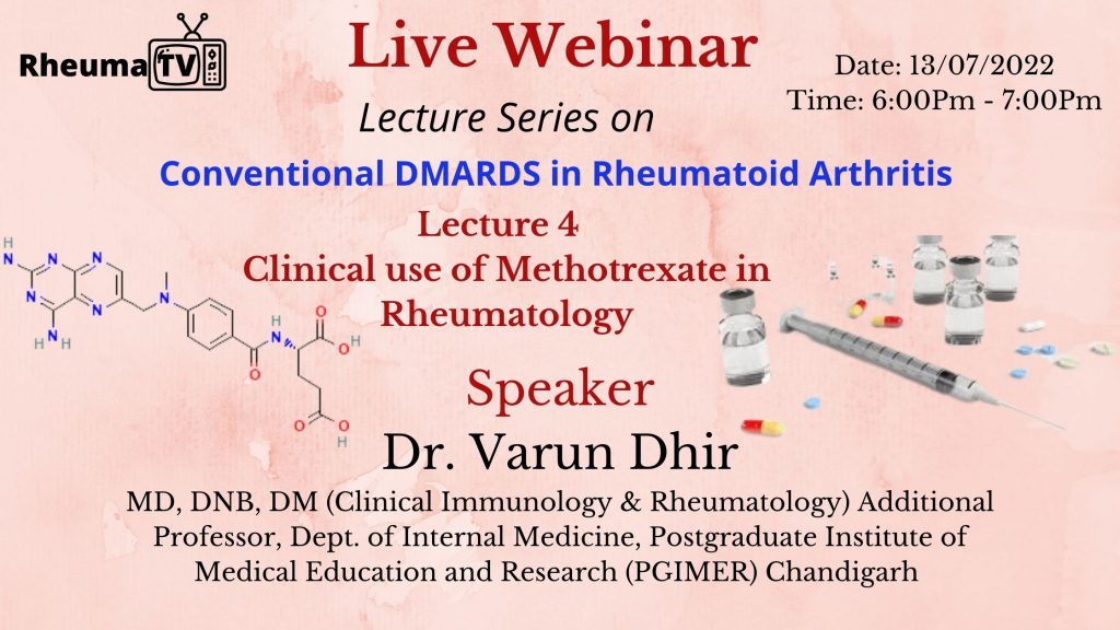 Conventional DMARDS in Rheumatoid Arthritis, Lecture 4 Clinical use of ...