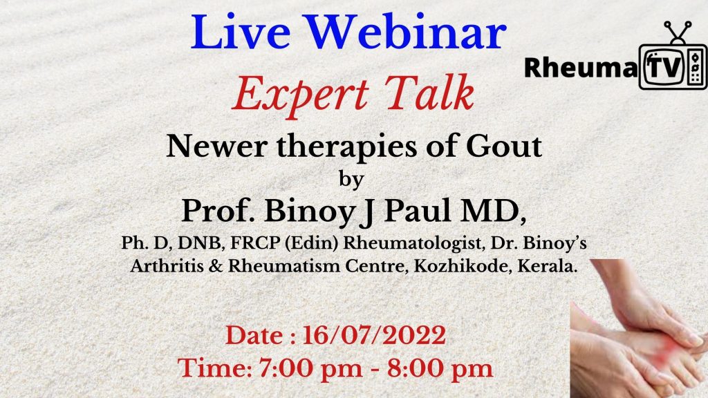 Expert Talk: Newer therapies of Gout - Rheuma Tv